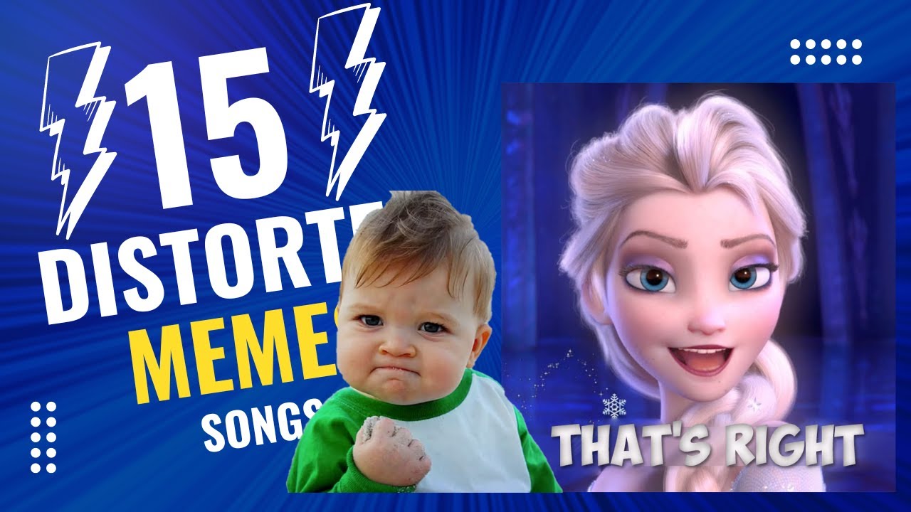 Guess 15 Distorted MEMEs Songs ~#4 - YouTube