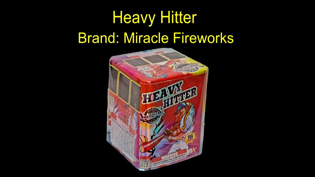 Heavy Hitter Miracle Fireworks - YouTube