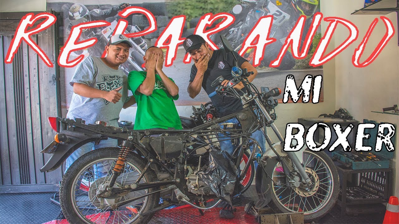REPARACIÓN Y MODIFICACIÓN BOXER CT 100 - YouTube