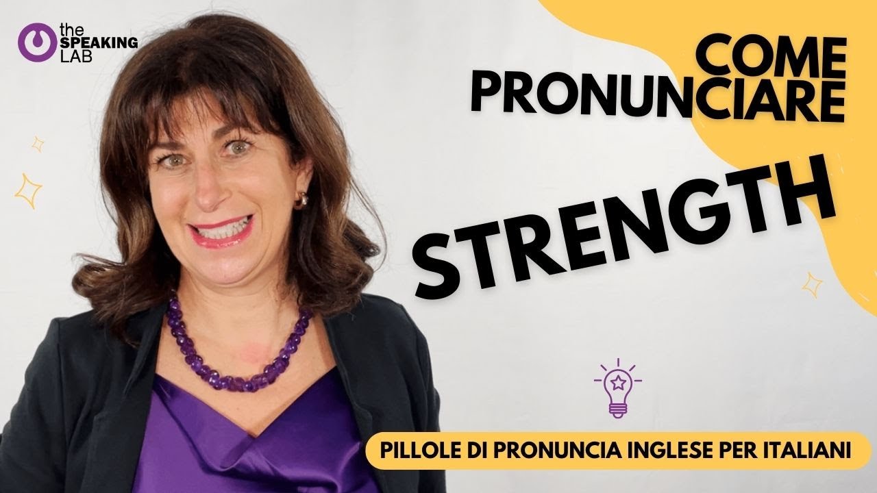 Strength - Pillole di pronuncia inglese per italiani - YouTube