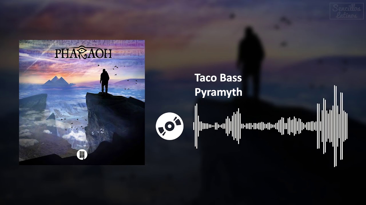 Taco Bass - Pyramyth | SL - YouTube