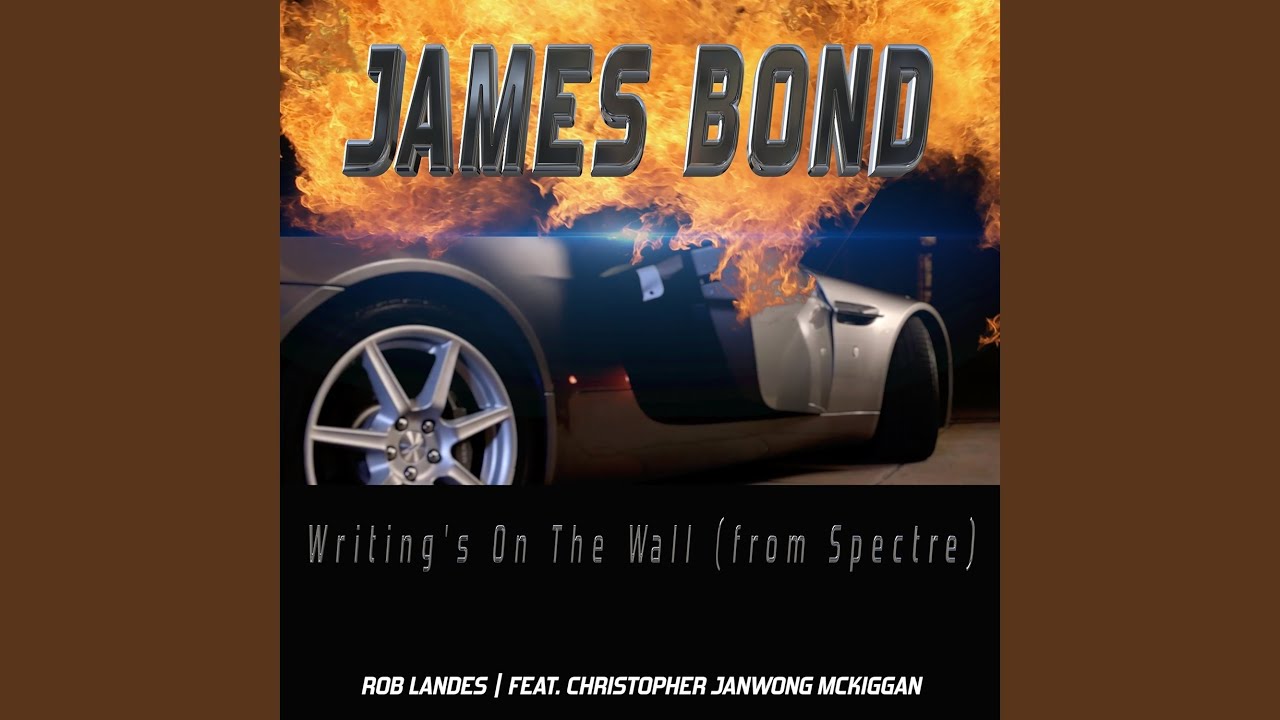 James Bond/Writing's on the Wall (Cover) - YouTube Music