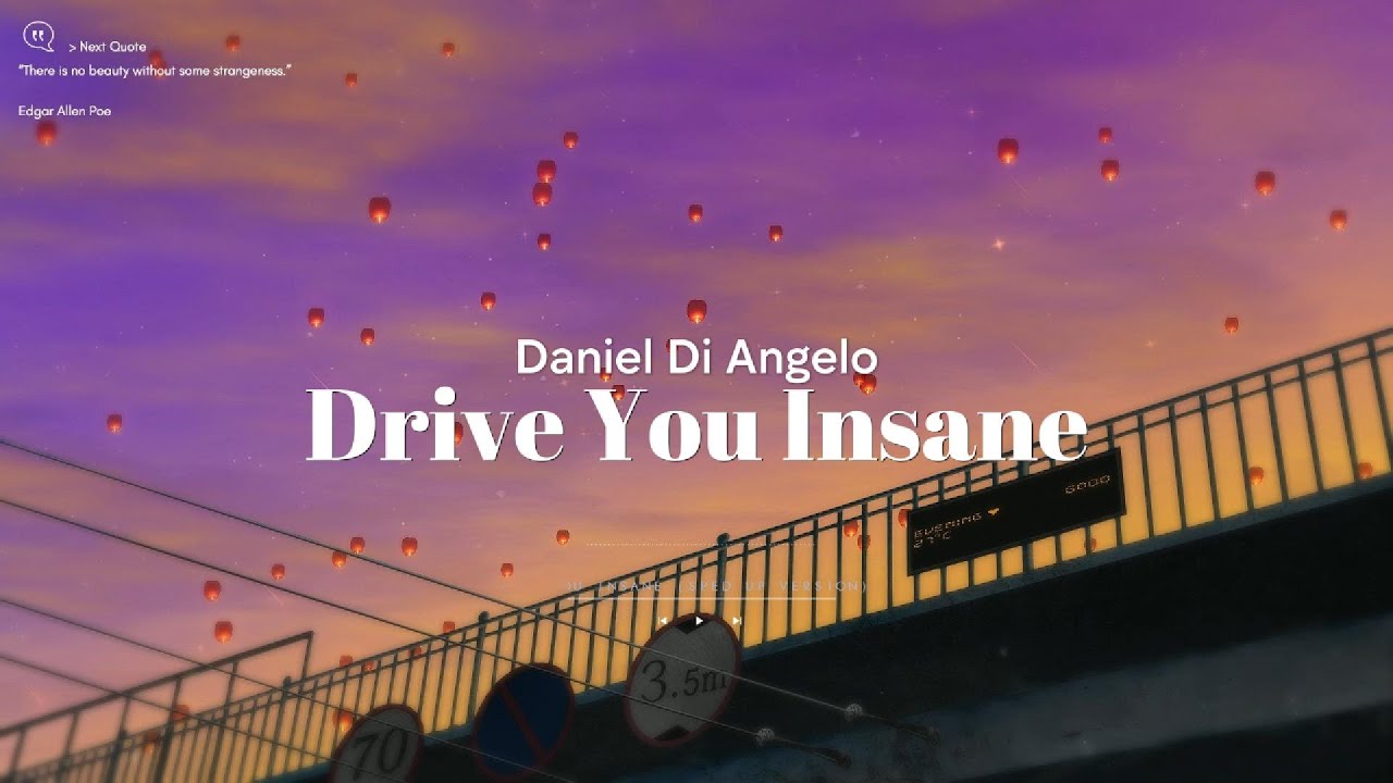 Daniel Di Angelo - Drive You Insane | Sped Up & Reverb - YouTube