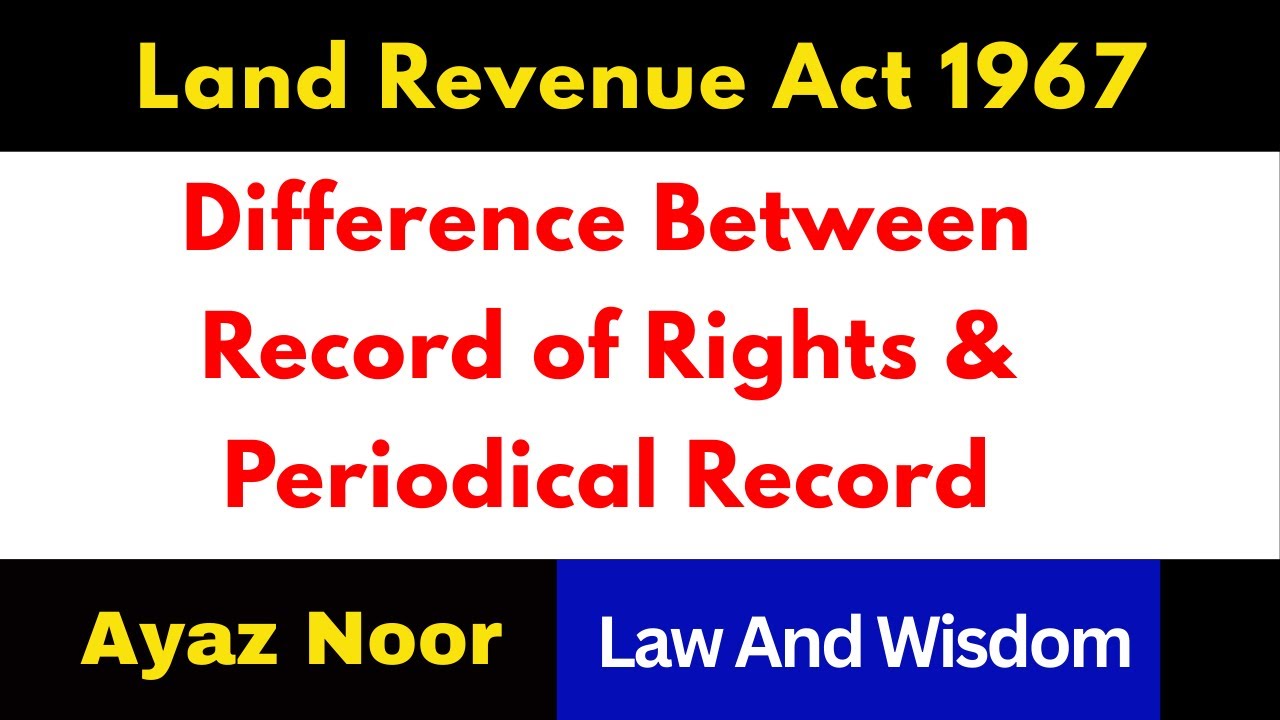 Difference Between Record of Rights and Periodical Record || Land ...