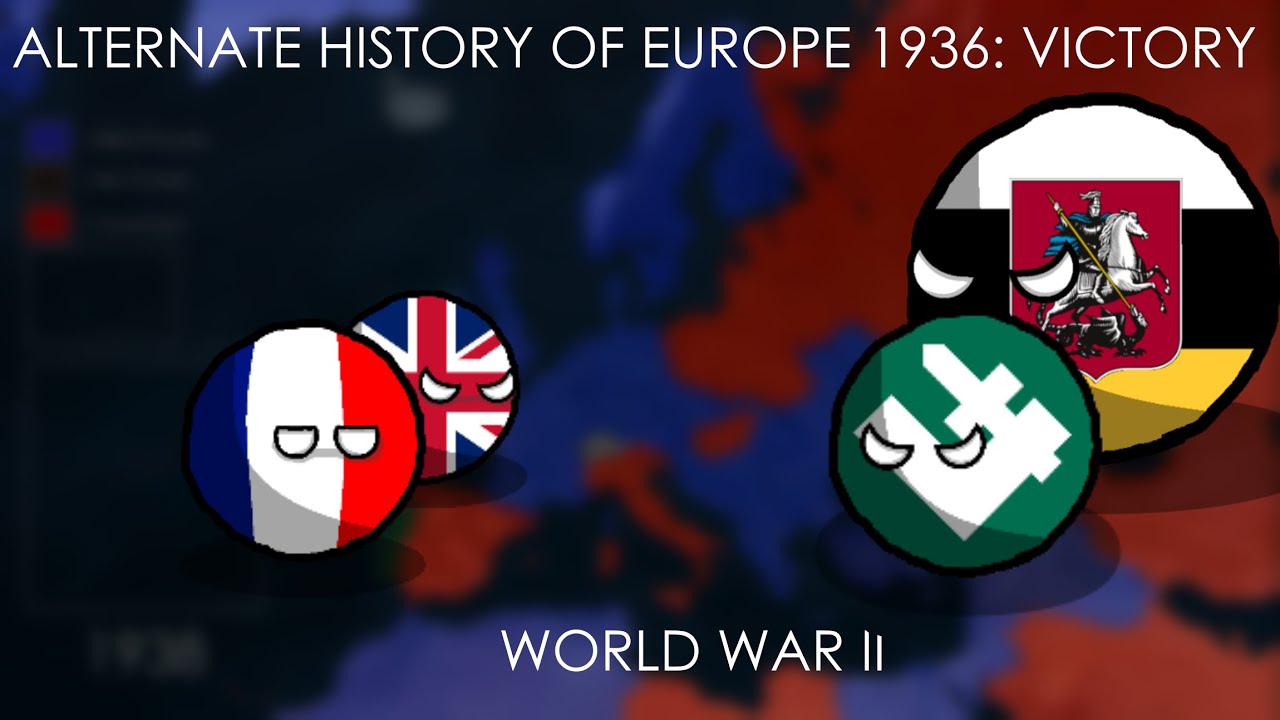 Alternate History of Europe 1936: Victory | Episode 1 | World War II ...