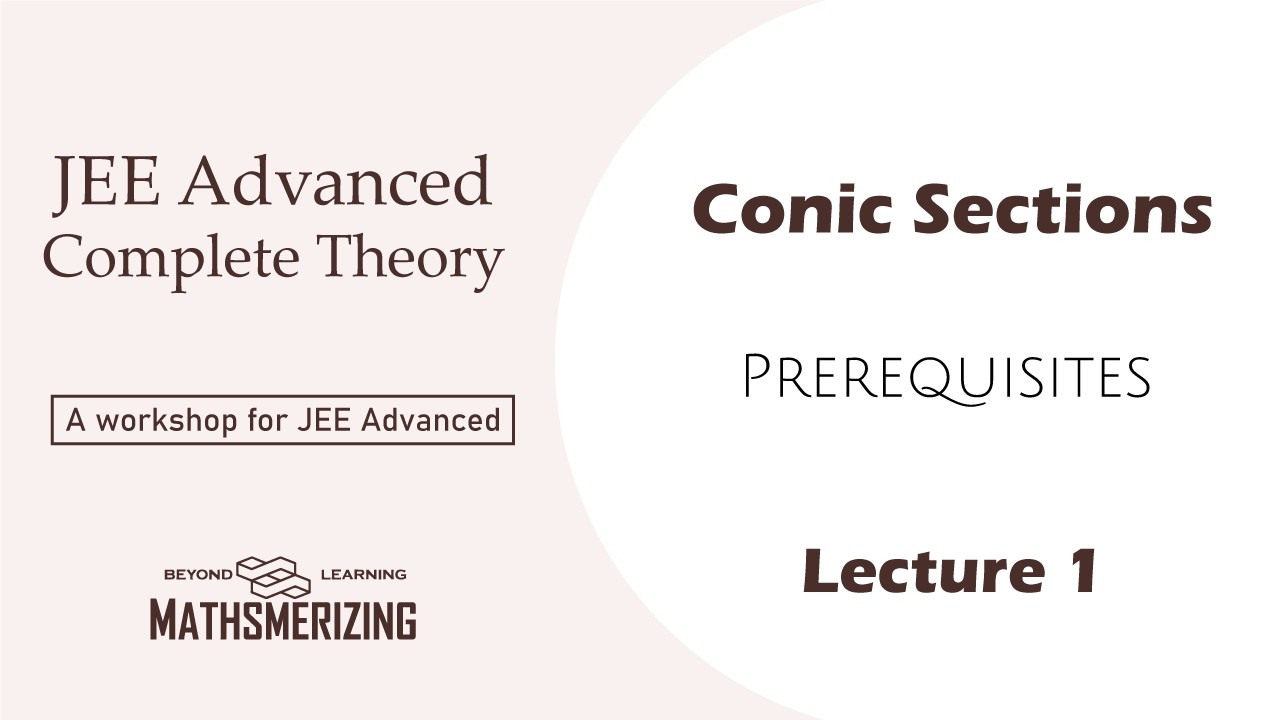 Parabola | Lecture 1 | Prerequisites | JEE Advanced compendium - YouTube