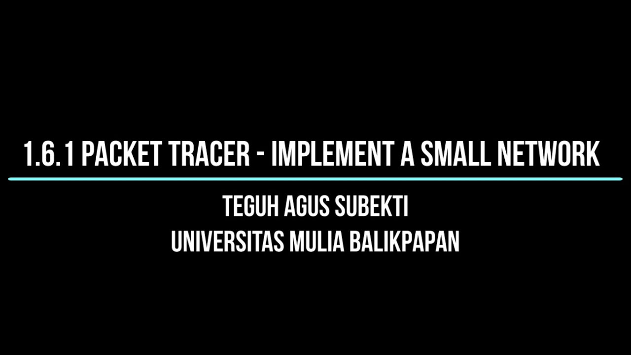 1.6.1 Packet Tracer - Implement a Small Network - YouTube