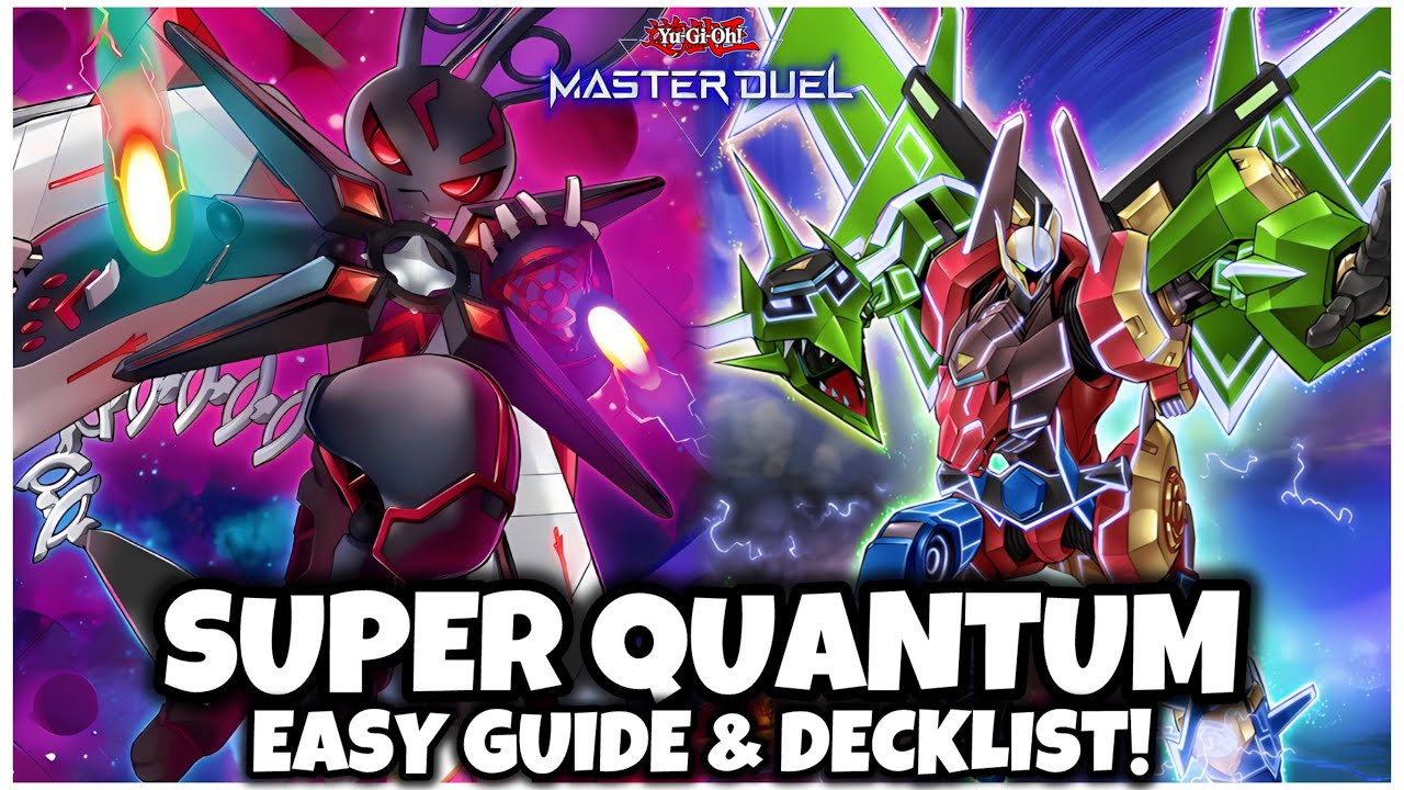 SUPER QUANTUM | SUPER QUANTAL | EASY GUIDE & DECKLIST! - YouTube