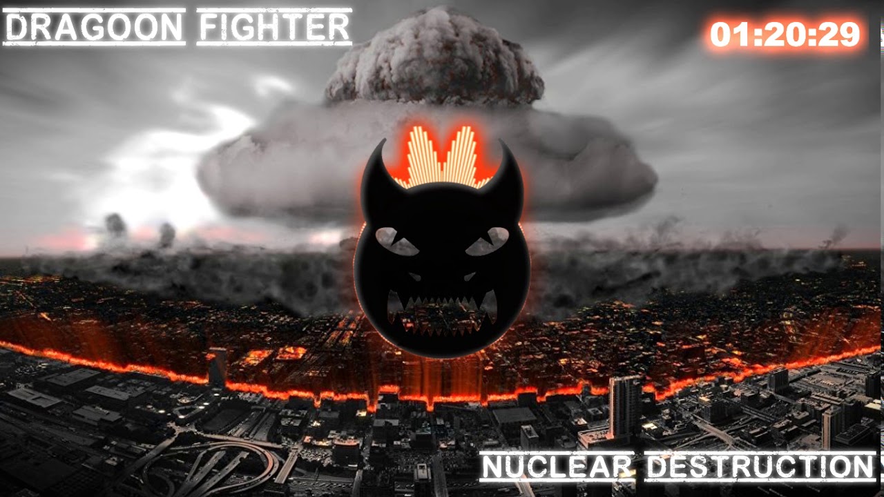 Nuclear Destruction - Dragoon Fighter (Original Mix) - YouTube