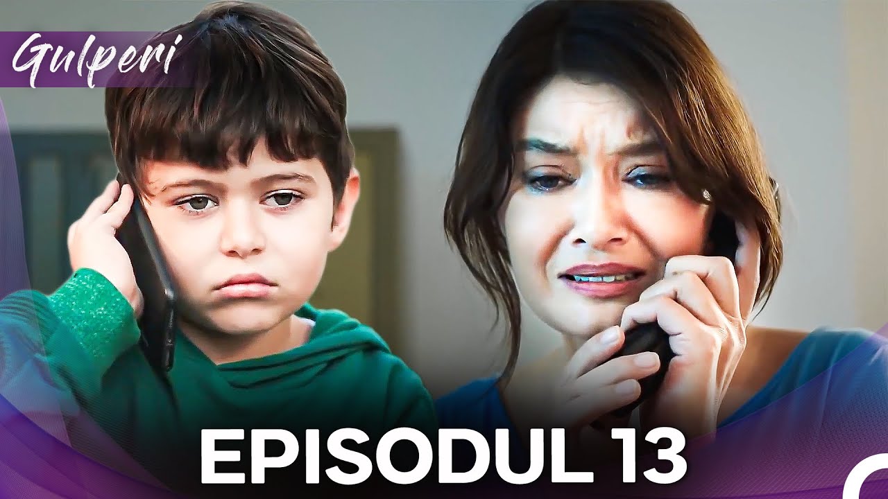 Gulperi Episodul 13 - YouTube