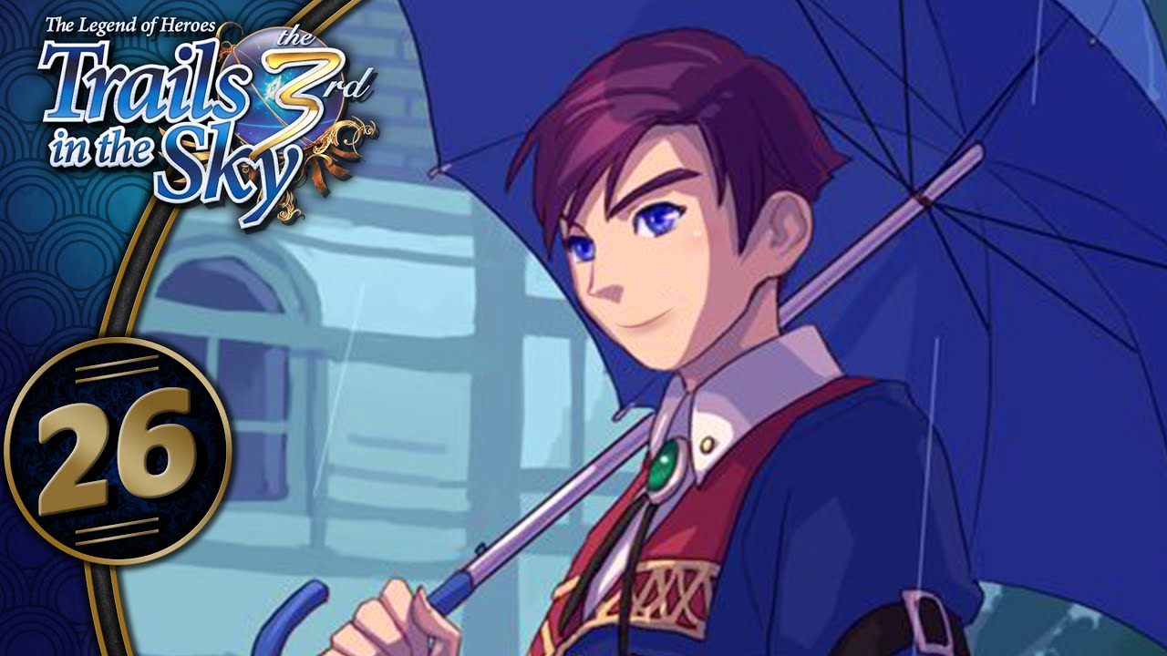 Trails In The Sky The 3rd | Lechter's Advice | Part 26 (PC, Let's Play ...