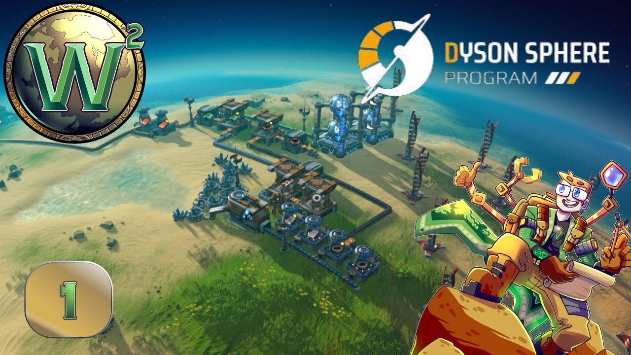 Dyson Sphere Program, Episode 1 - Let's Play, Stream - YouTube