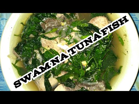 HOW TO COOK SWAM NA TUNA FISH/TUNA FISH RECIPE/COOK FROM THE HEART ...