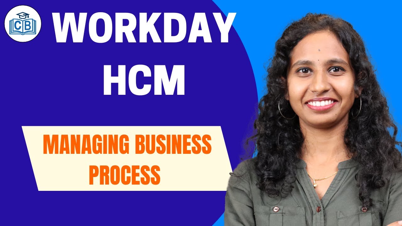Managing Business Process Workday HCM | Manage Template Workday HCM ...