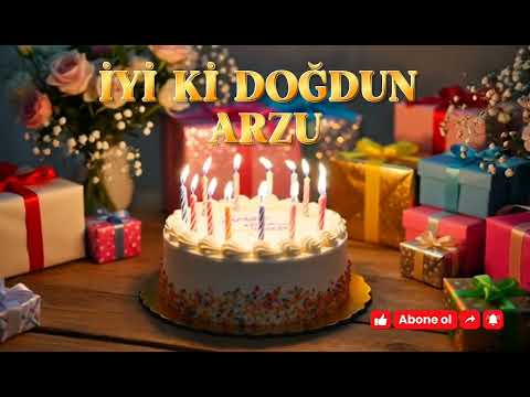 Doğum günün kutlu olsun ARZU🎉 İyi ki doğdun ARZU🎂 #arzu #doğumgünüşarkısı #ismeözeldoğumgünüşarkısı