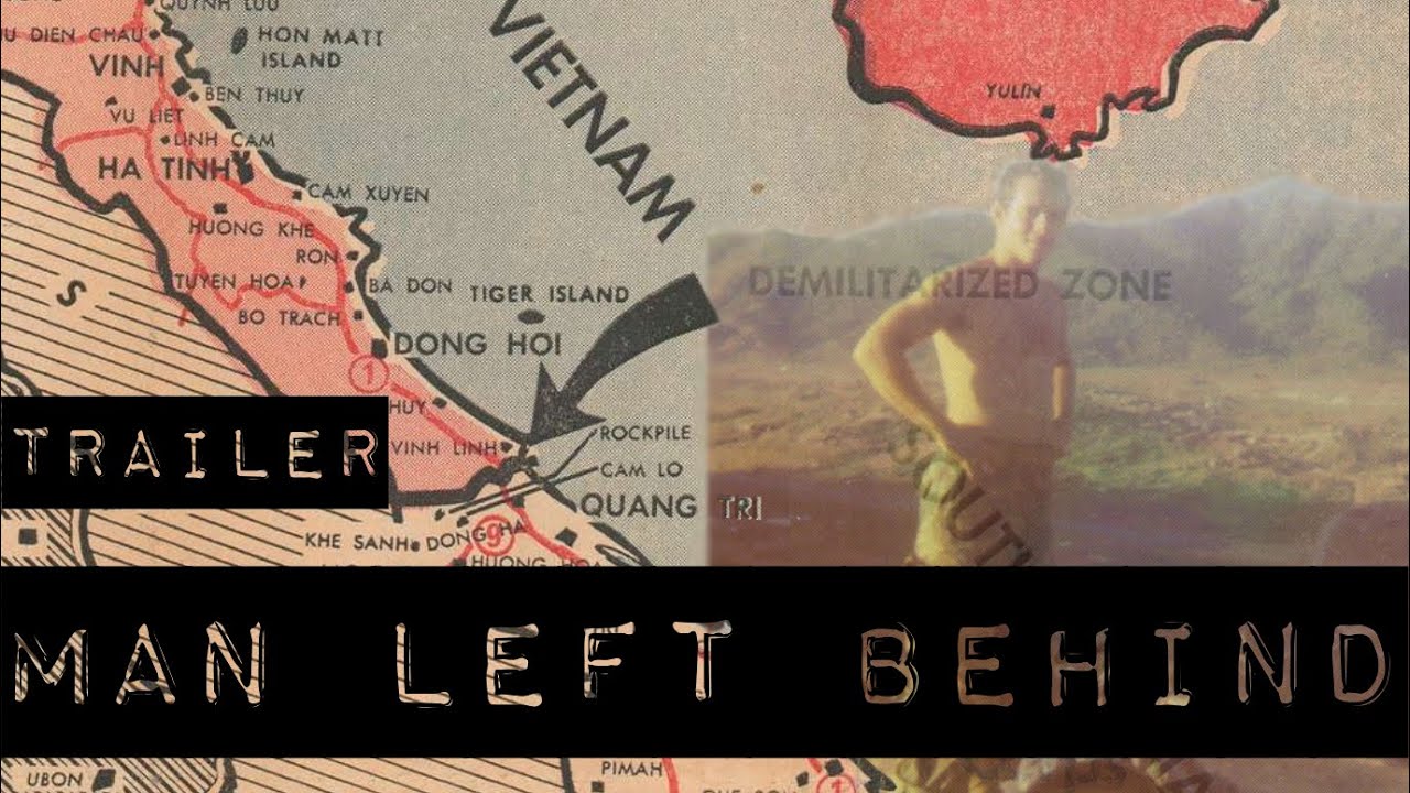 MAN LEFT BEHIND TRAILER - 2023 Vietnam War Documentary - - YouTube