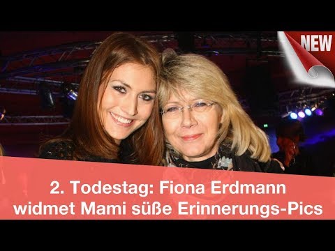 2. Todestag: Fiona Erdmann widmet Mami süße Erinnerungs-Pics | CELEBRITIES und GOSSIP