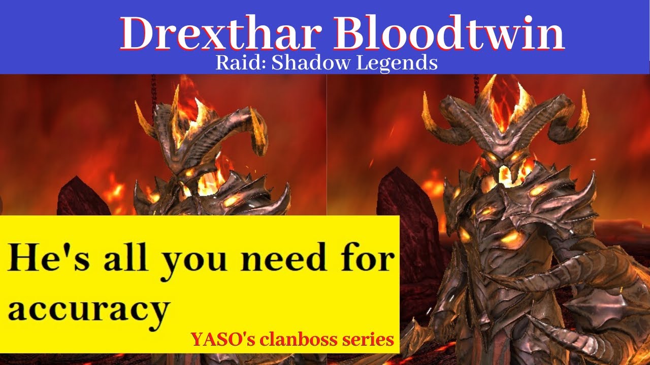 This Champion IS your Team's ACCURACY!!! Drexthar Bloodtwin in Clan ...