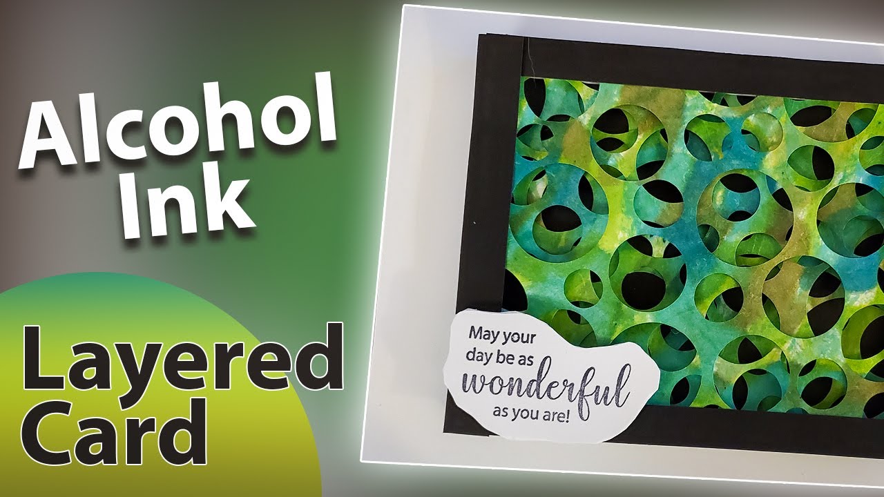 Alcohol Ink Card - How to create one of a kind layered card - YouTube