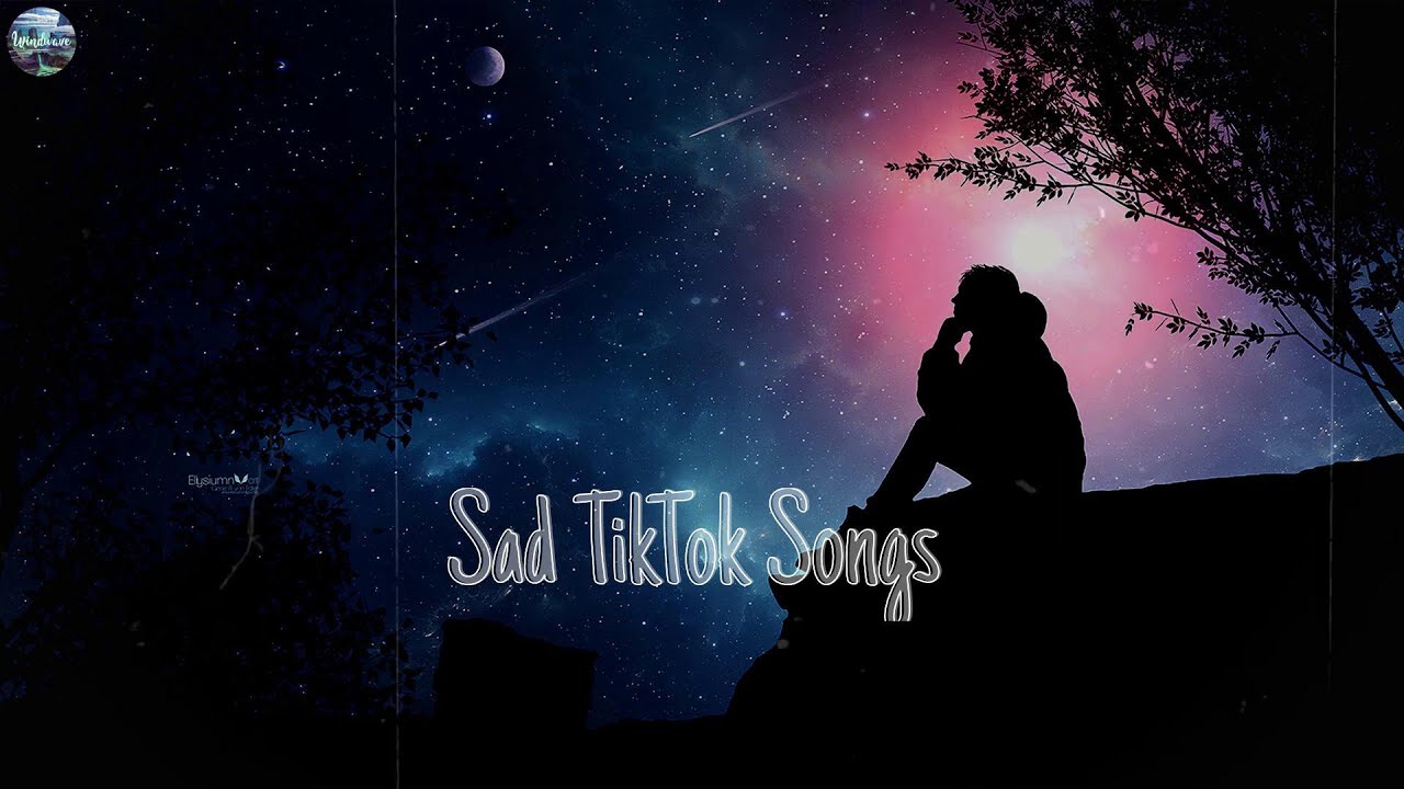 Sad tiktok songs playlist that will make you cry ~ Sad songs make you ...