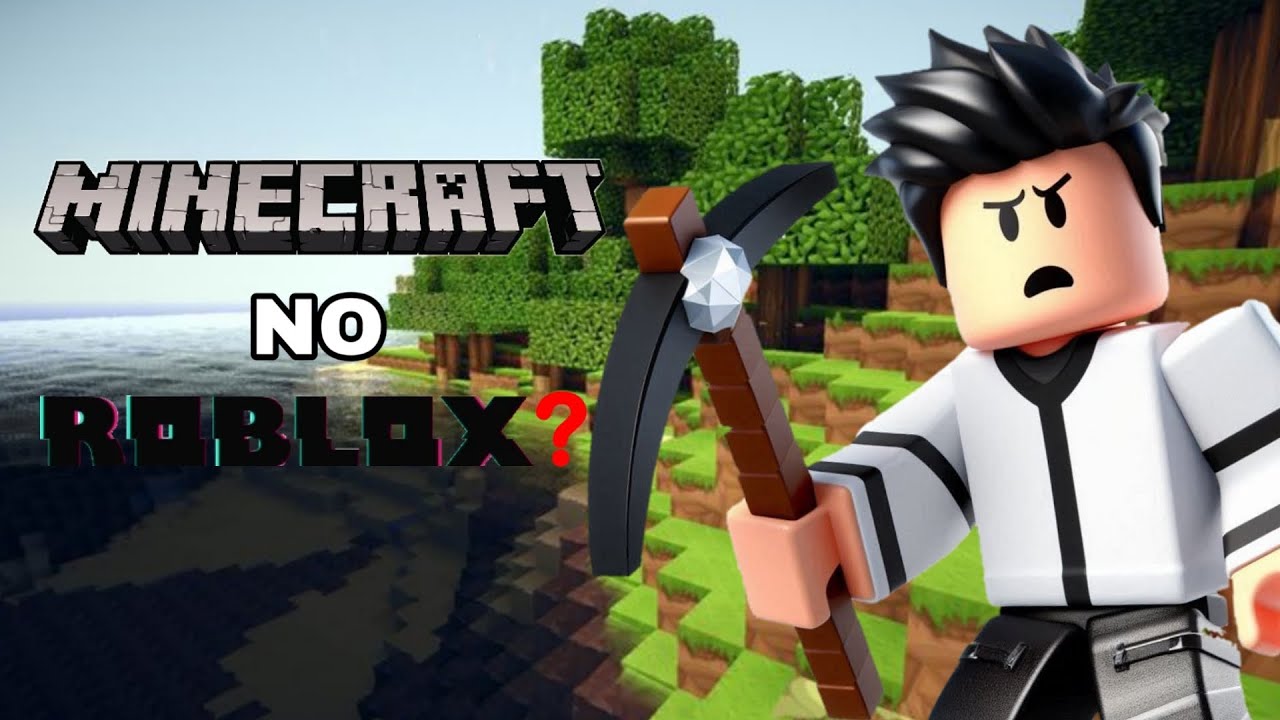 MINECRAFT NO........ Roblox?🤨 - YouTube