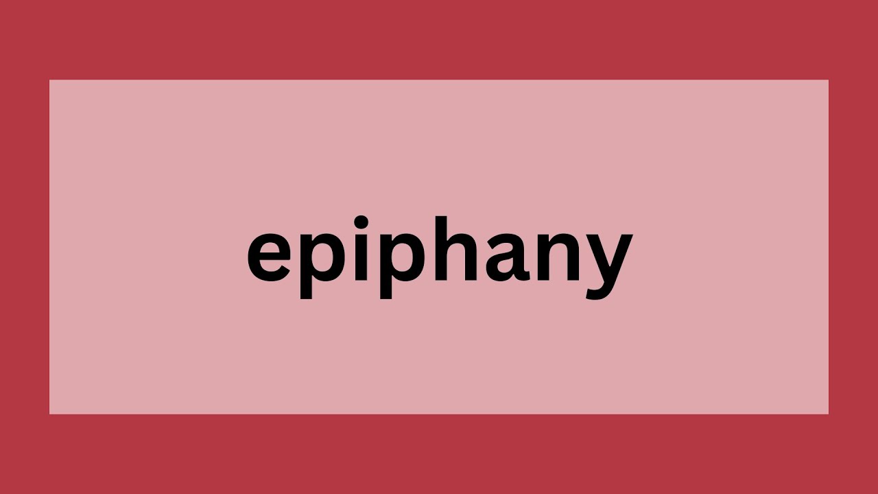 Epiphany | Definition, Origin and Traditions - YouTube