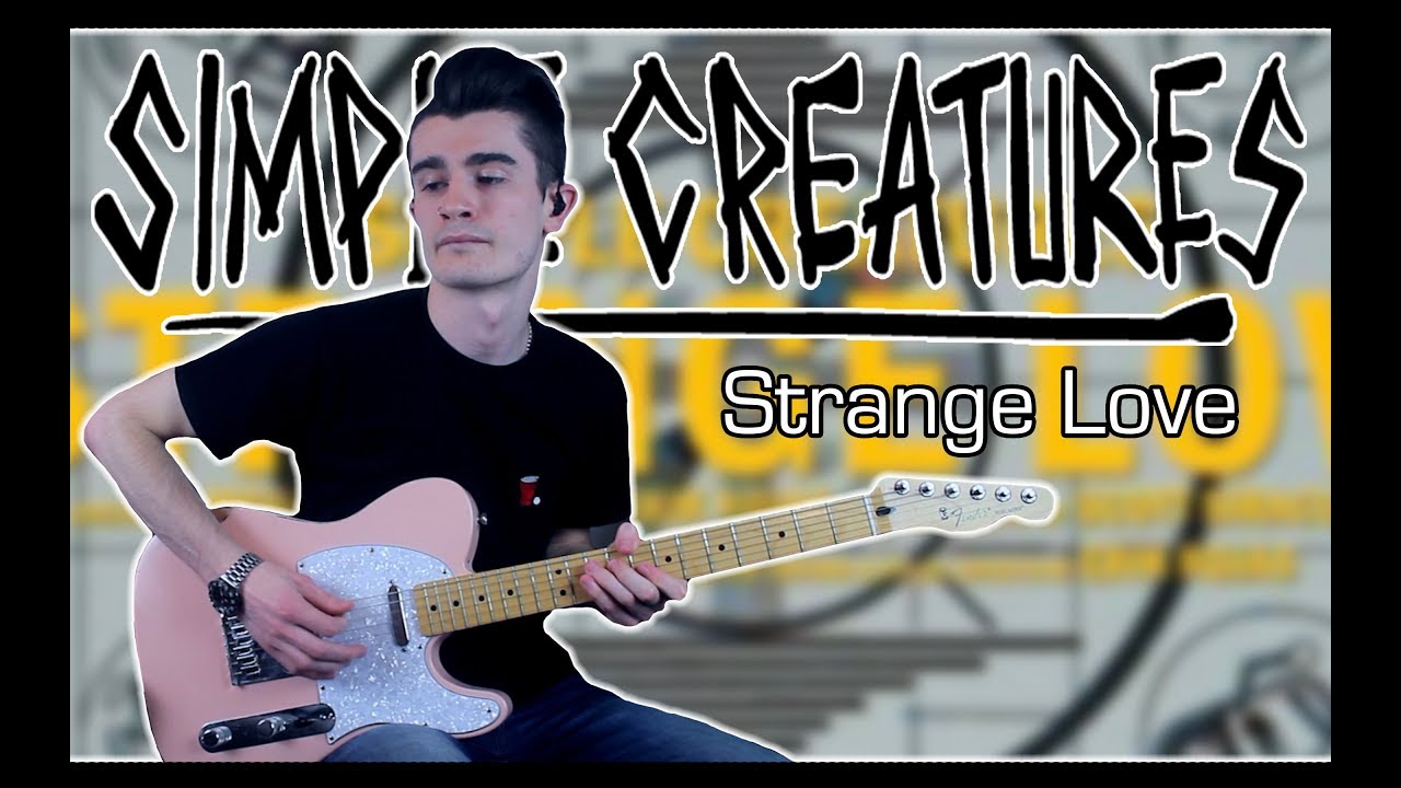 Simple Creatures - Strange Love (Guitar & Bass Cover w/ Tabs) - YouTube