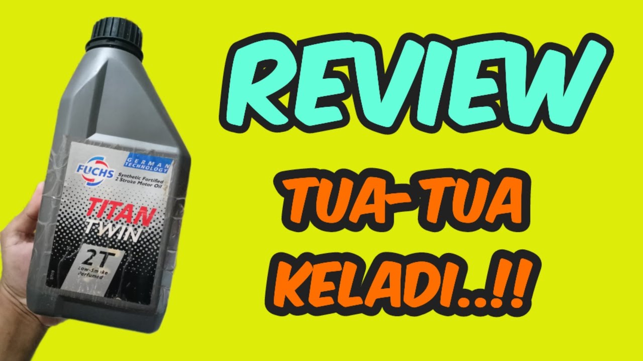 FUCHS TITAN TWIN 2T - Review oli samping Titan 2T - YouTube