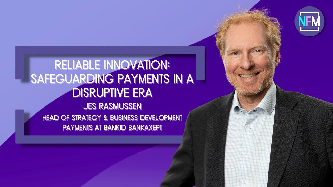 Reliable Innovation: Safeguarding Payments in a Disruptive Era - Jes ...