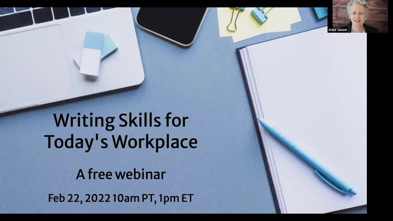 Writing Skills for Today's Workplace: A webinar to improve your writing ...