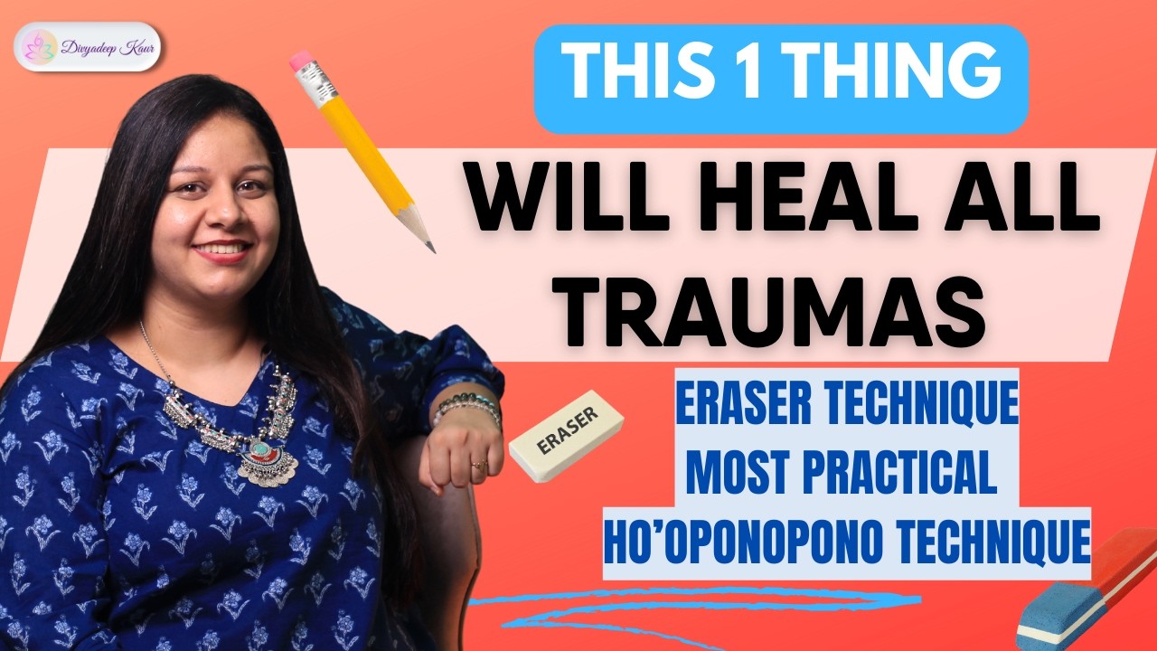 Healing Childhood Traumas: सबसे Powerful Ho'oponopono Eraser Technique Solve any Problem with ...