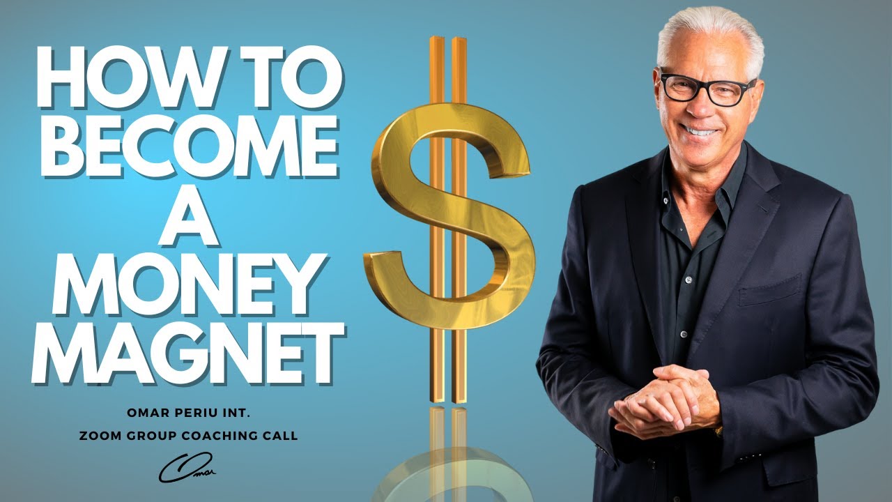 How to Become a Money Magnet| Omar Periu - YouTube