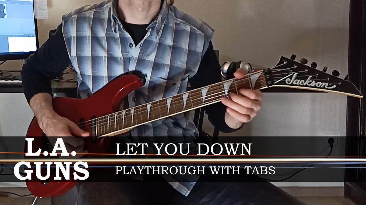 L.A. Guns - Let You Down (guitar playthrough with tabs) - YouTube