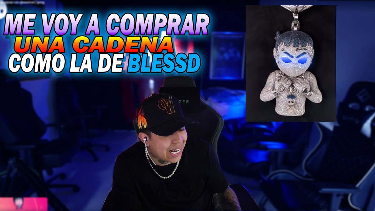 ME VOY A COMPRAR UNA CADENA COMO LA DE BLESSD | WestCol - YouTube