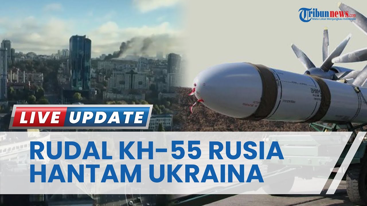 Rusia Hantam Ukraina Pakai Rudal Jelajah Kh-55, Pertahanan Udara Kiev Langsung Kelimpungan - YouTube