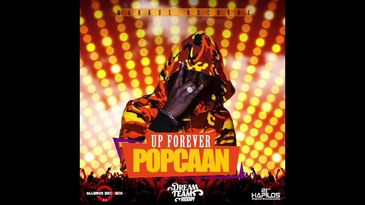 POPCAAN - UP FOREVER (Official Audio) | Prod. MARKUS RECORDS | DREAM ...