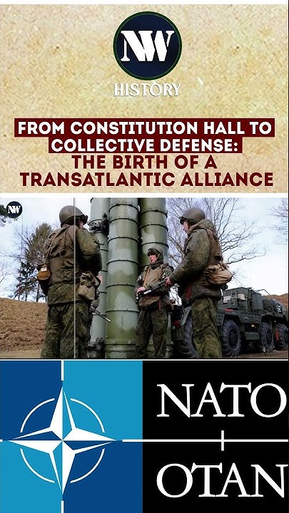 The Birth of NATO: How the North Atlantic Treaty Changed European ...