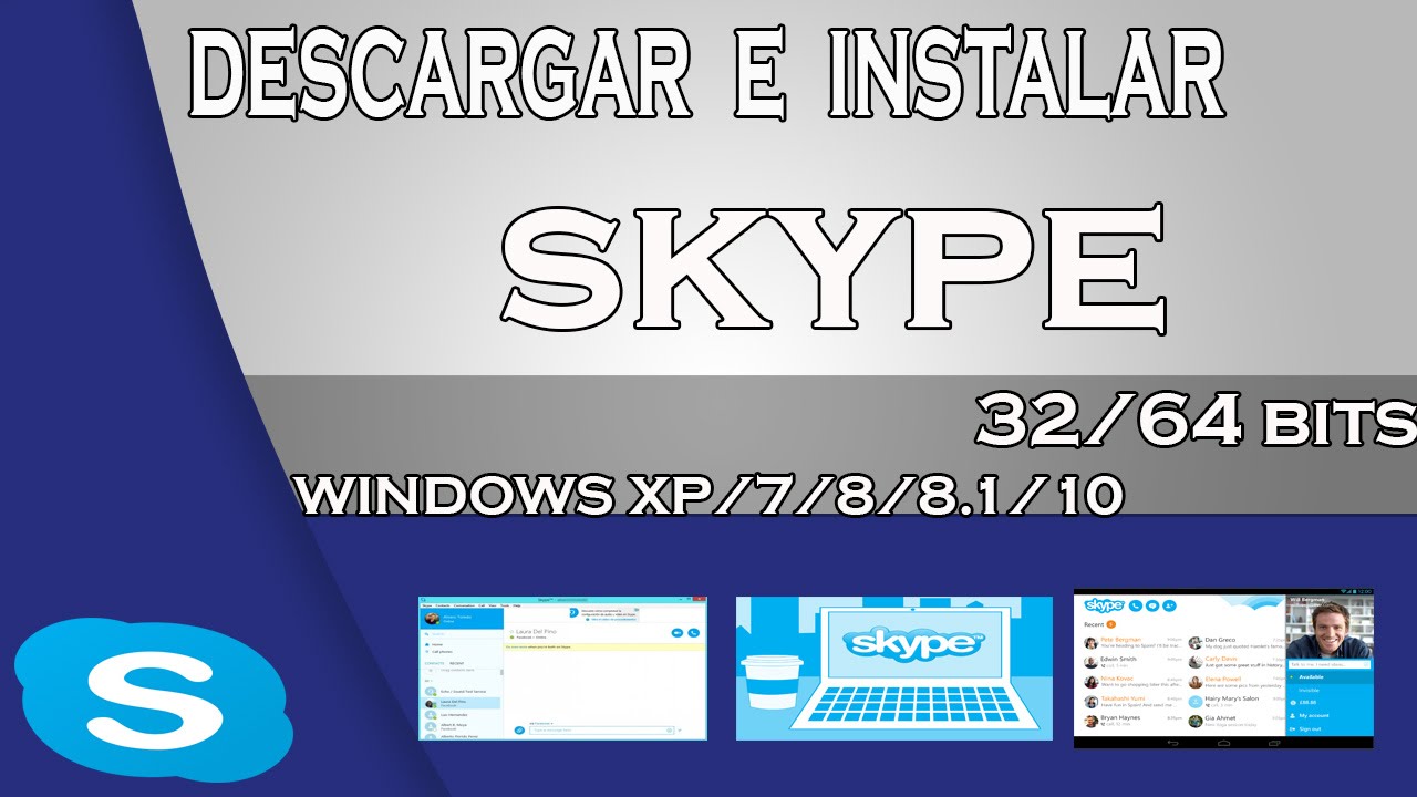 Descargar e instalar skype 2016 para windows XP, 7, 8, 8.1, 10 - YouTube