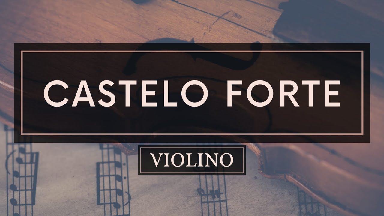 Castelo Forte - Partitura Violino Acordes - Chordify