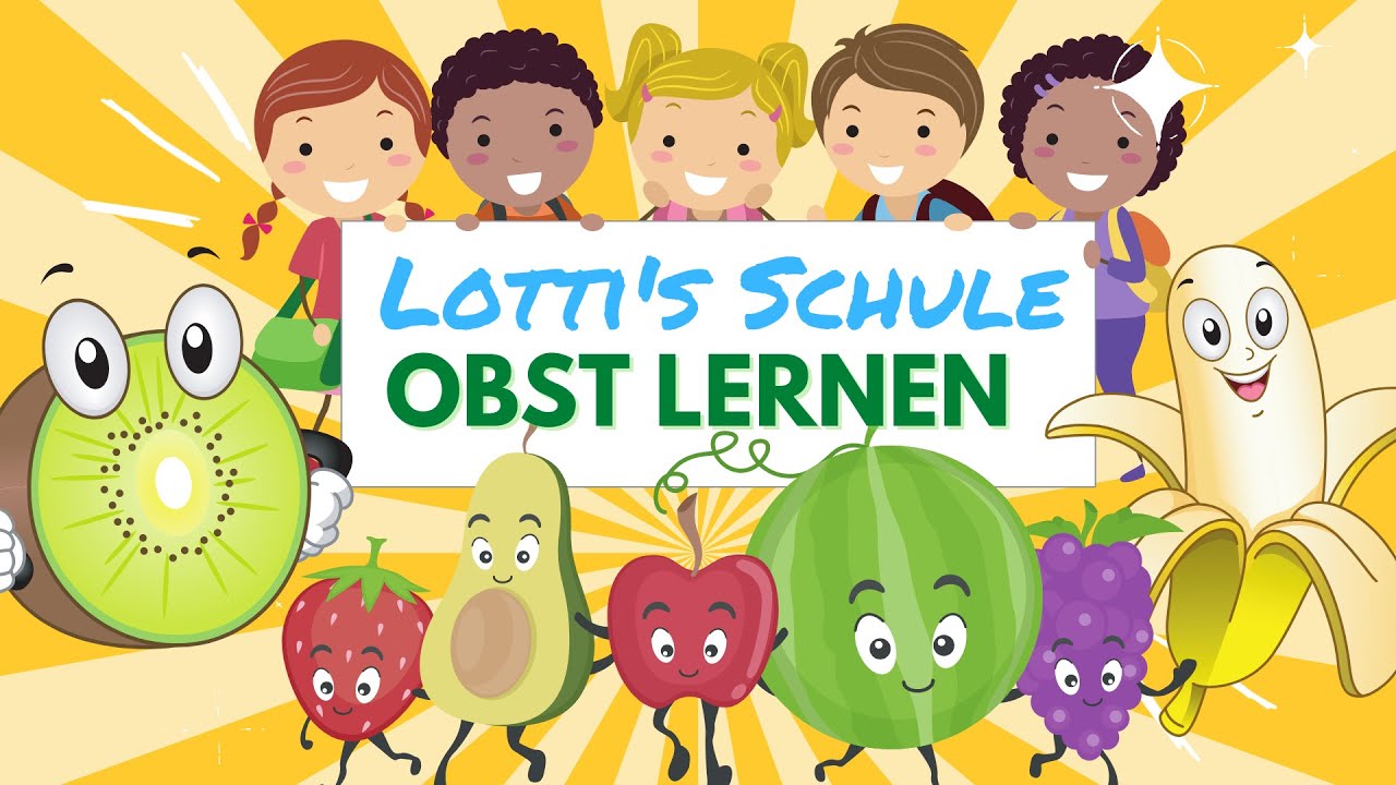 LERNVIDEOS FÜR KINDER DEUTSCH, OBST LERNEN, DEUTSCH LERNEN FÜR KINDER ...