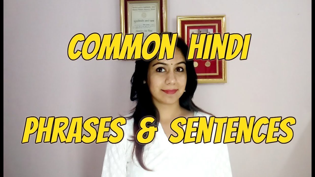 Hindi Phrases and Sentences | Basic Hindi Phrases for Travelers in ...