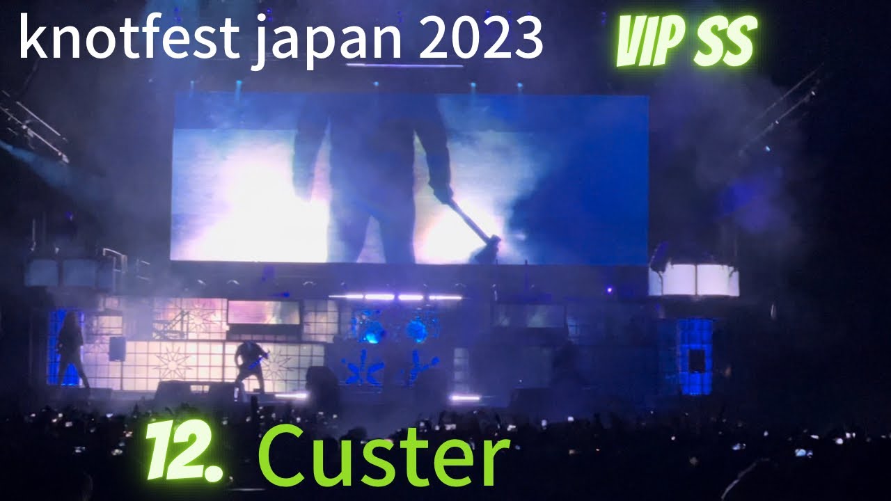 slipknot Custer knotfest japan 2023 4/3 VIP SS front row 最前列 - YouTube