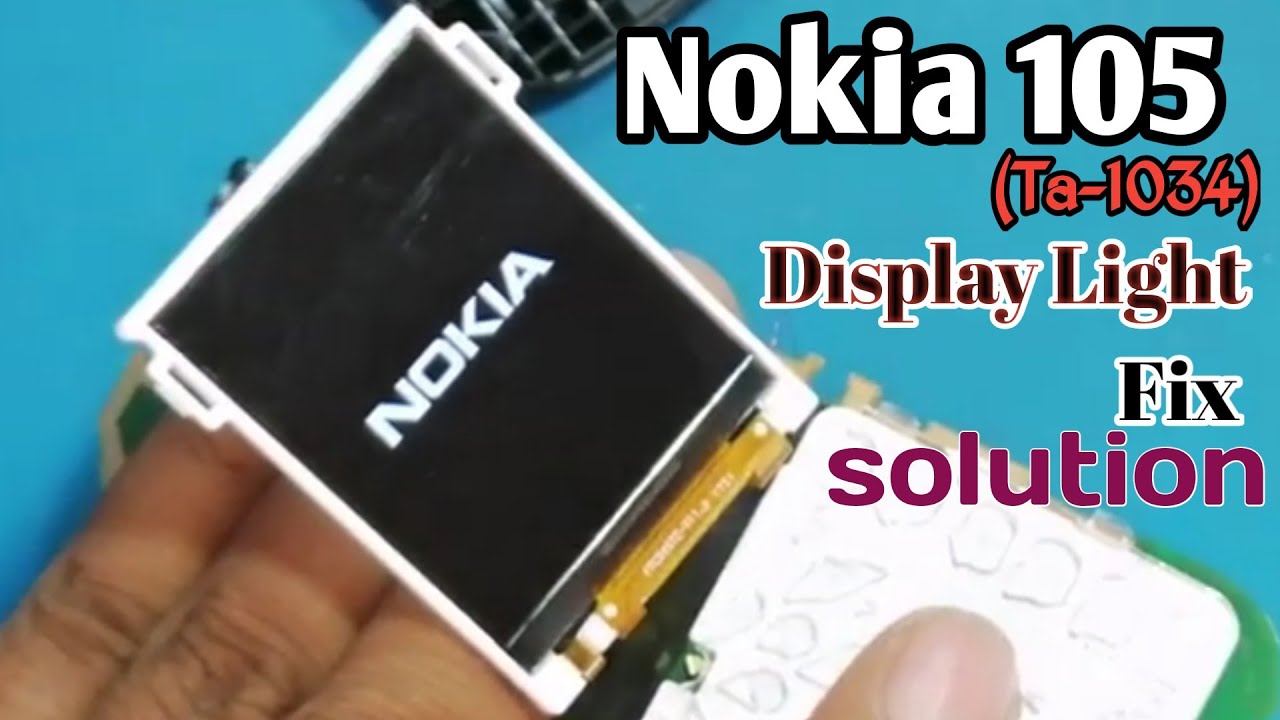 Nokia 105 LCD Light Solution||NOKIA 105 106 130 LCD Light jumper 100% ...