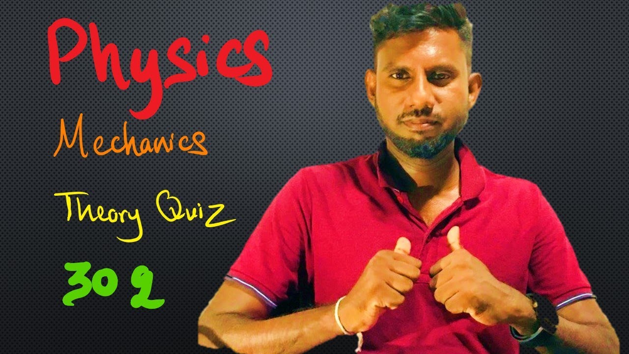 Mechanics small theory tips in MCQ| Physics English Medium | # ...