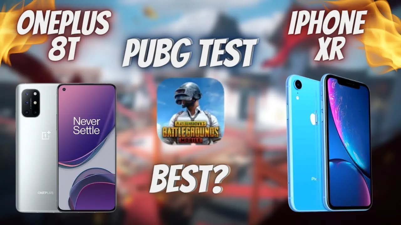 iPhone Xr Vs OnePlus 8T iPhone Xr Pubg Test OnePlus 8T Pubg Test ...