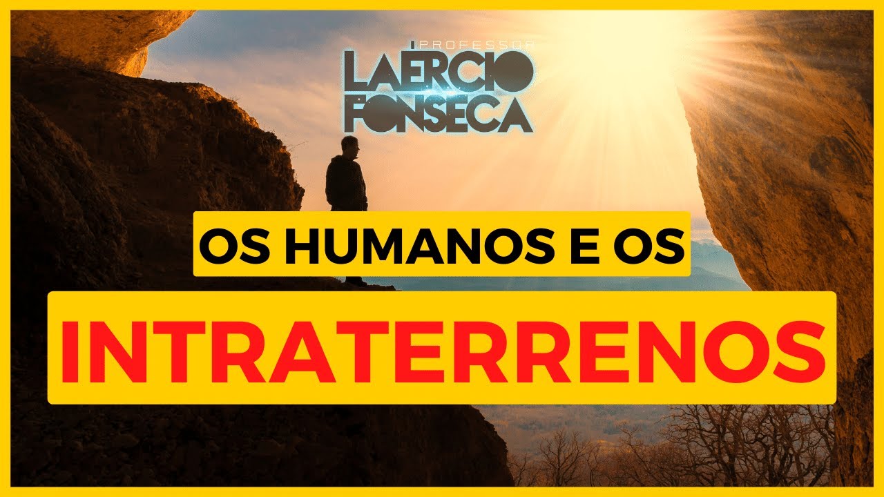 Por que os INTRATERRENOS não Interagem com os SERES HUMANOS | Prof ...