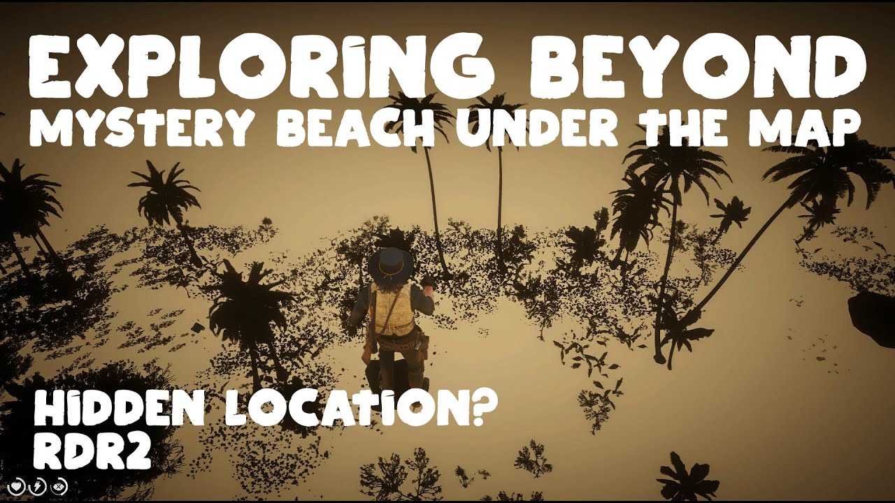 RDR2 | Hidden Beach Under the Map - YouTube