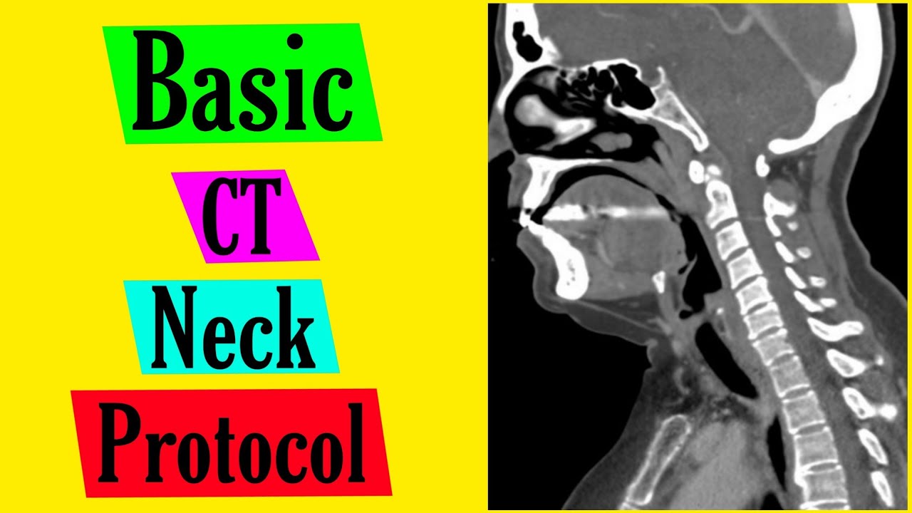 Basic CT Neck Protocol | CT Neck Scan | Basics Of CT | CT Neck Hindi ...