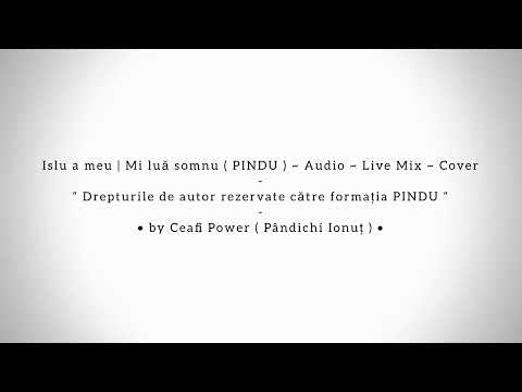 Islu a meu | Mi lua somnu ( PINDU ) - Live Mix - Cover - 458
