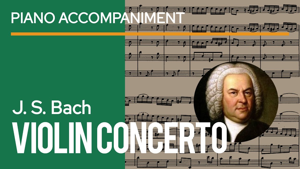 Bach - Violin Concerto in A minor BWV 1041 1st Mov. Allegro Piano ...
